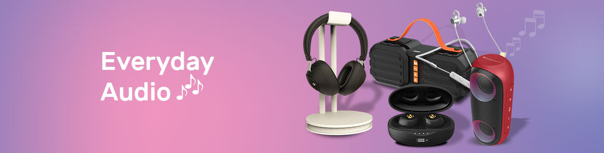 Zebronics Everyday Audio – Headphones, Speakers & Earbuds