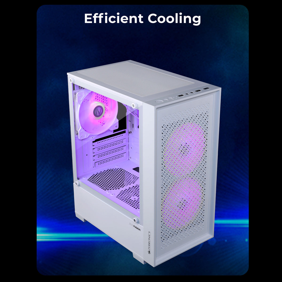 Zebronics Fusion Premium Gaming Chassis