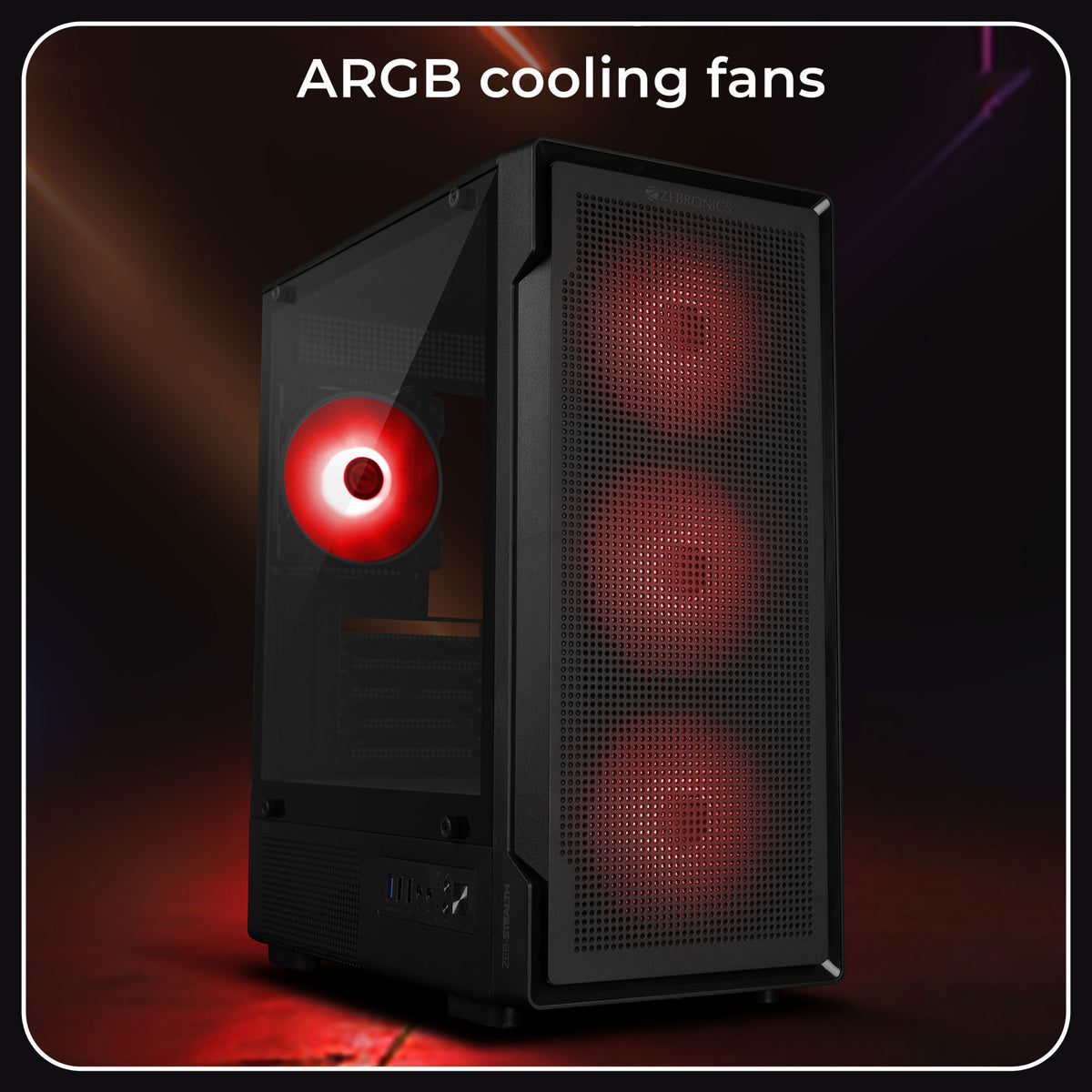 Zebronics Stealth Premium Gaming Chassis